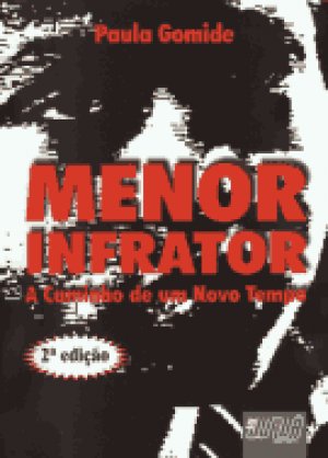 Menor Infrator - Paula Gomide