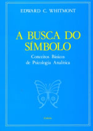 A Busca do Símbolo - Edward C. Whitmont