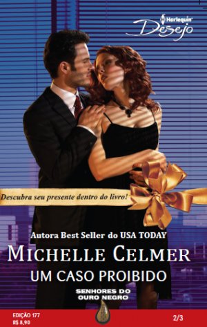Um Caso Proibido - Michelle Celmer