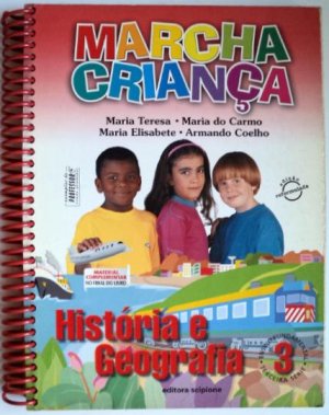 Marcha Criança - Ensino Fundamental - História e Geografia - Maria ...