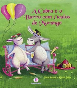 O BURRO E A CABRA COM OCULOS DE MORANGO - RUSSELL JULIAN, SIMON PUTTOCK
