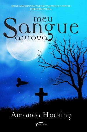 Meu Sangue Aprova (Meu Sangue Aprova #1) - Amanda Hocking