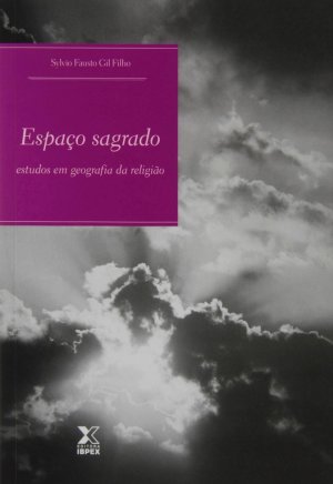 Espaço sagrado - Sylvio Fausto Gil Filho