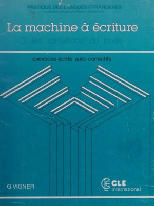 La machine à écriture - Gérard Vigner