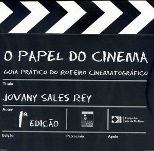 O papel do cinema - Jovany Sales Rey