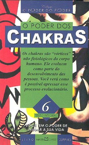 O Poder dos Chakras - martin claret