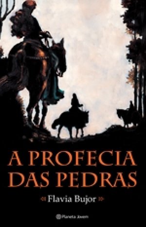 A Profecia das Pedras - Flavia Bujor