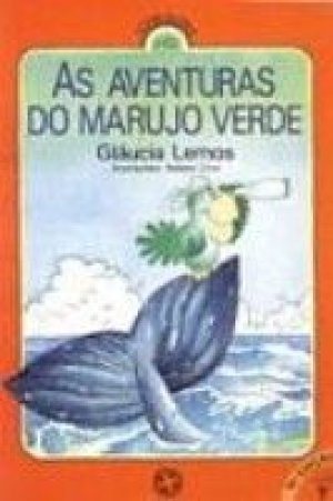 as aventuras do marujo verde - gláucia lemos