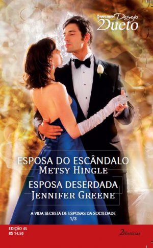 Esposa do Escândalo & Esposa Deserdada - Metsy Hingle, Jennifer Greene ...