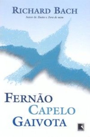 Fernão Capelo Gaivota - Richard Bach