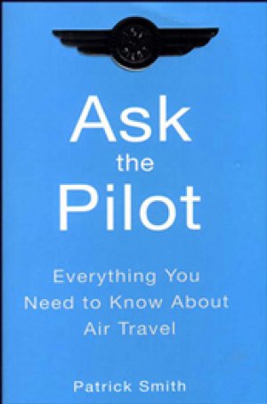 Ask the Pilot - Patrick Smith