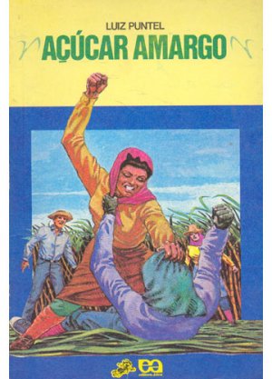 Açúcar Amargo (Série Vaga-Lume) - Luiz Puntel