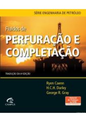 Fluidos de Perfuração e Completação - Ryen Caenn, George Gray, H. C. H ...