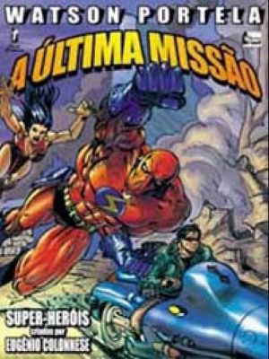 A Última Missão - Watson Portela
