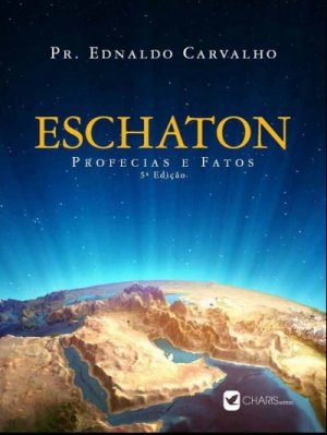 Eschaton - Ednaldo Carvalho