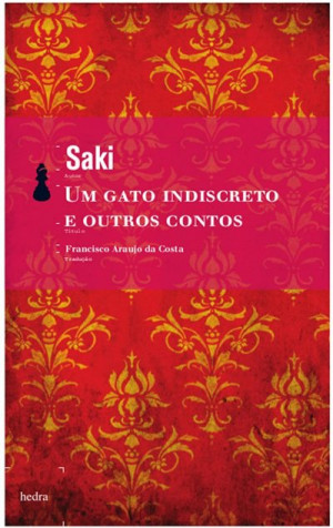 Um gato indiscreto e outros contos - Saki