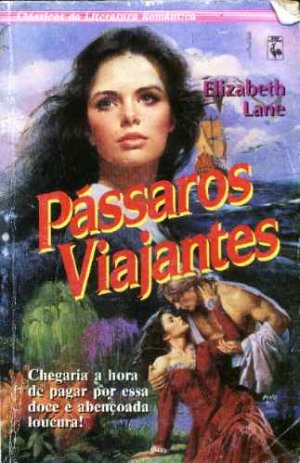 Pássaros Viajantes - Elizabeth Lane