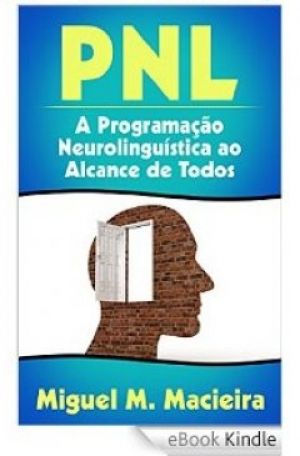 Baixar PNL: A Programação Neurolinguística ao Alcance de Todos PDF ...