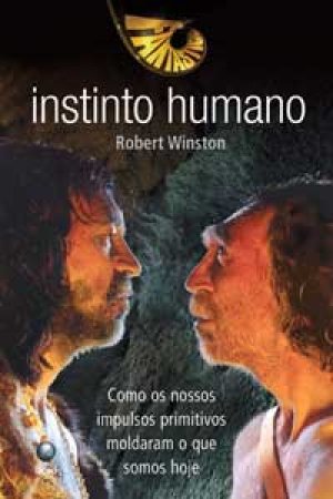 Instinto Humano - Robert Winston