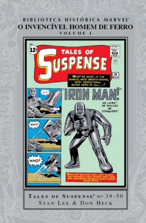 Biblioteca Histórica Marvel - Homem de Ferro - Volume 01 - Stan Lee