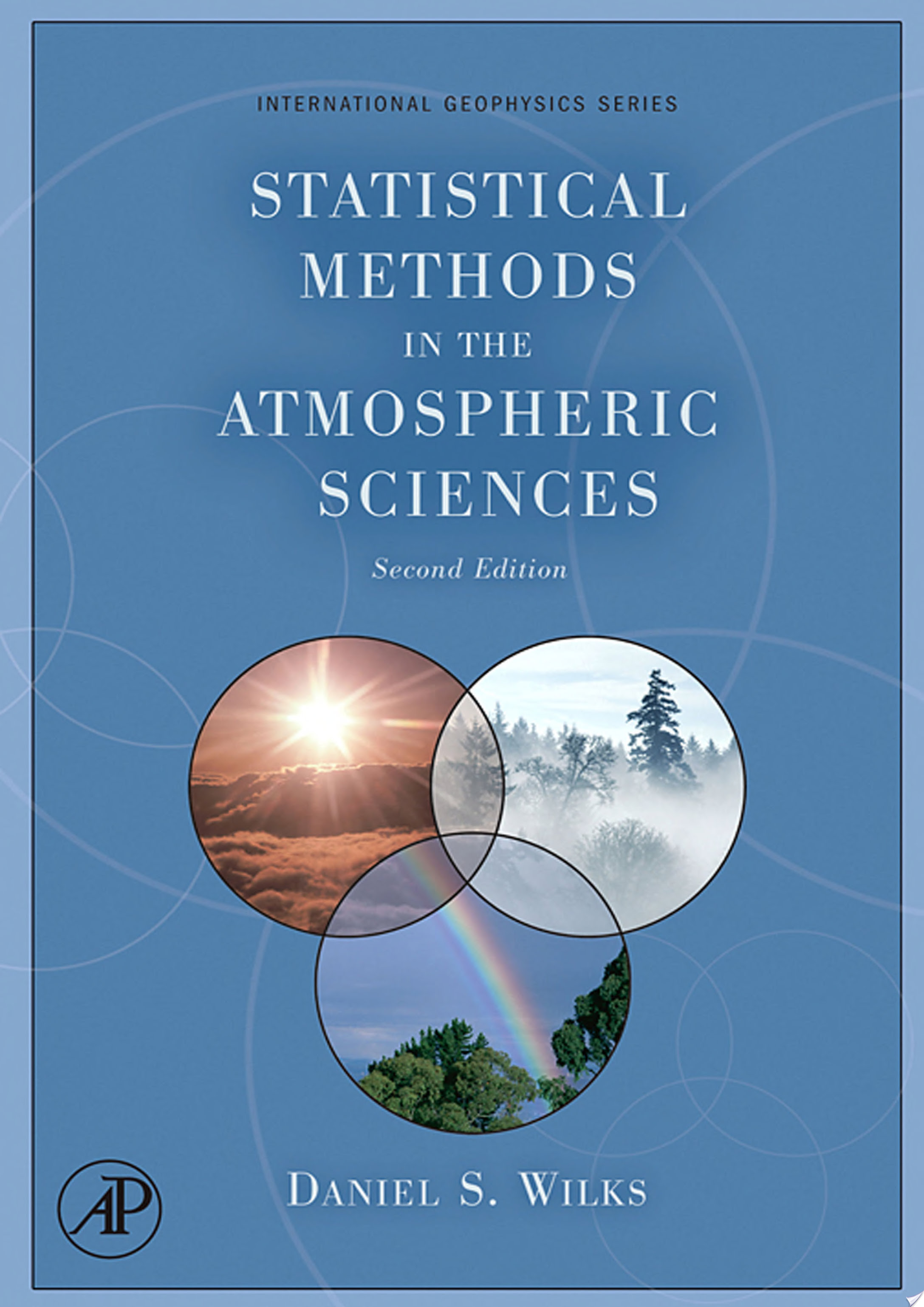 Statistical Methods in the Atmospheric Sciences - Daniel S. Wilks