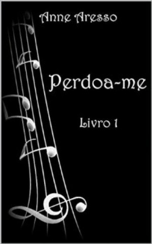Perdoa-me - Anne Aresso