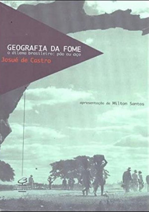 Geografia da fome - Josué de Castro