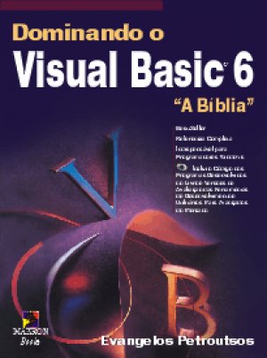 Dominando o Visual Basic 6 - Evangelos Petroutsos