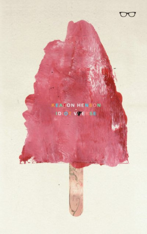 Idiot Verse - Keaton Henson