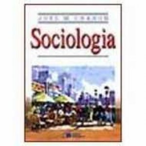 Sociologia - Joel M. Charon