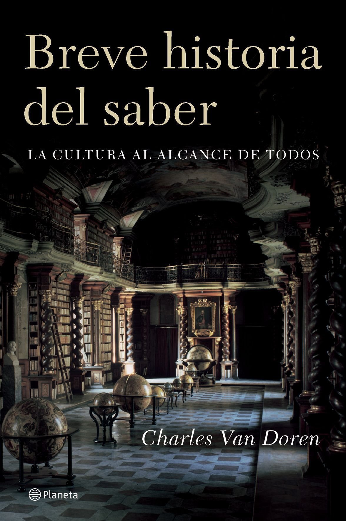 Breve Historia Del Saber/ the Brief History of Knowing - Charles Van Doran