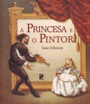A Princesa e o Pintor - Jane Johnson