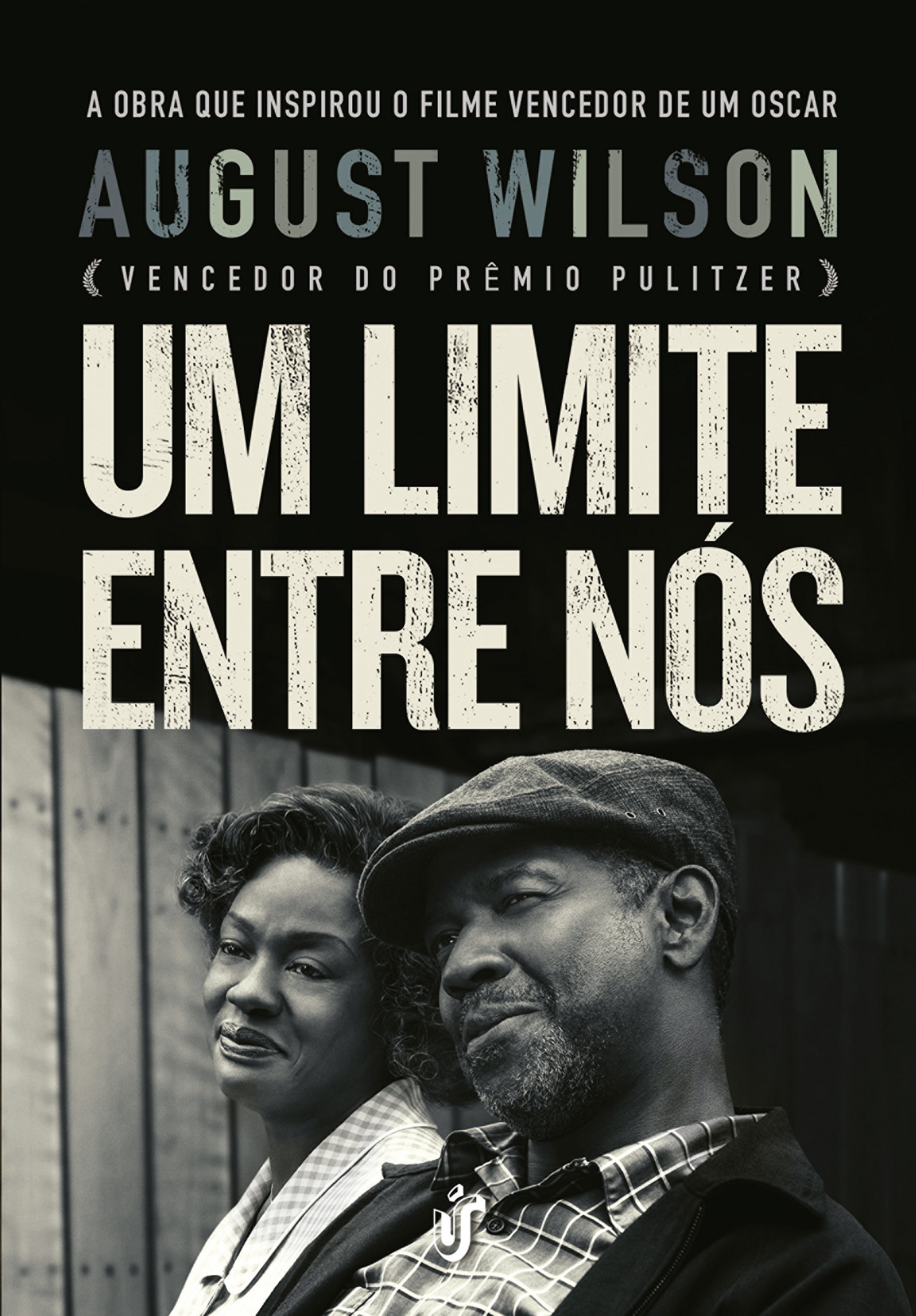 Um Limite Entre Nós - August Wilson