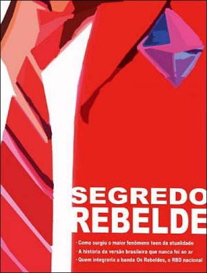 Segredo Rebelde - Marcelo Ferla