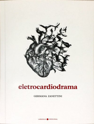 eletrocardiodrama - Germana Zanettini