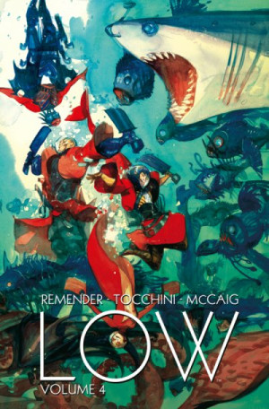 Low Vol. 4 - Rick Remender, Dave McCaig, Greg Tocchini