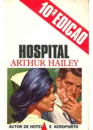 Hospital - Arthur Hailey