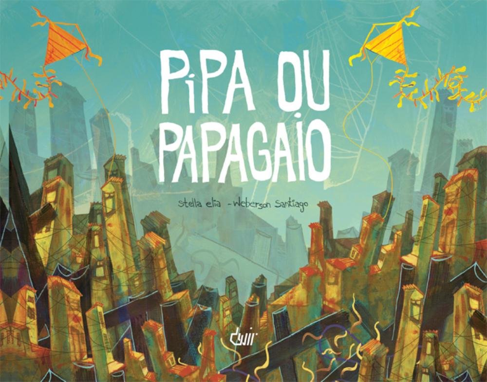 Pipa ou Papagaio - Stella Elia