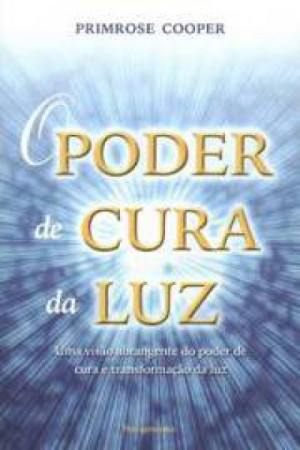 O poder de cura da luz - Primrose Cooper