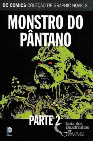 Monstro do Pântano - Parte 2 (DC Comics Coleção de Graphic Novels ...