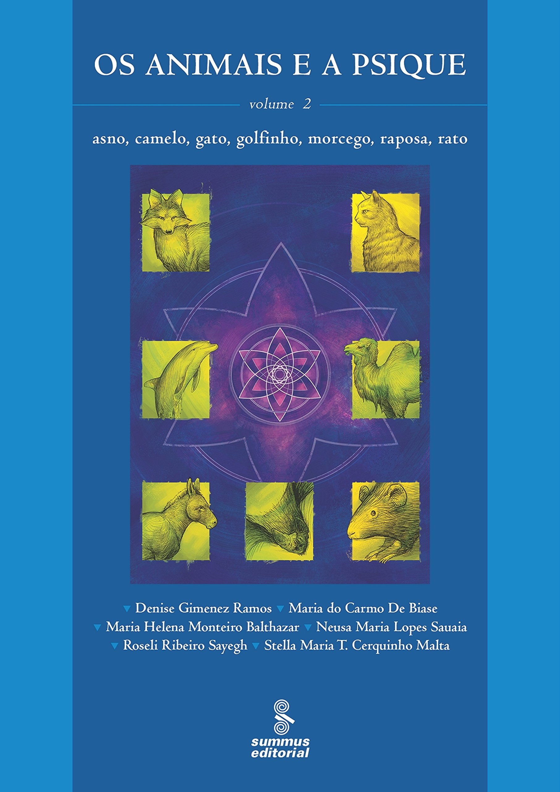 Os animais e a psique (Volume 2) - Denise Gimenez Ramos, Maria do Carmo ...