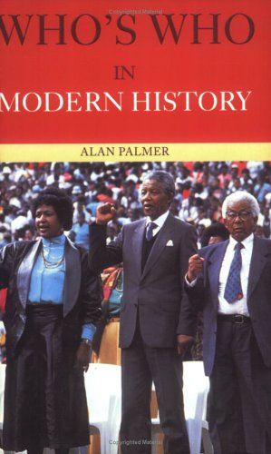 Who's Who in Modern History - Alan Palmer