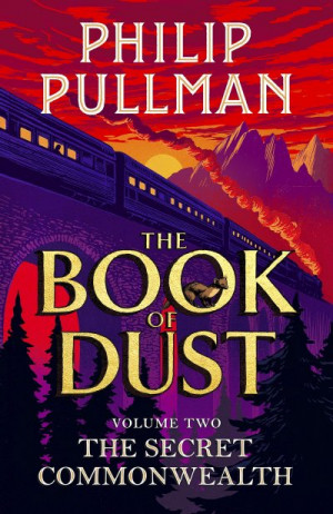 The Secret Commonwealth (The Book of Dust #2) - Philip Pullman