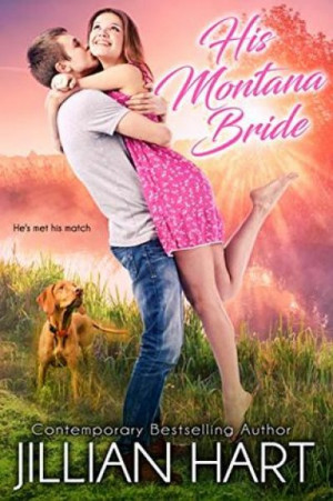 His Montana Bride (The Montana Armstrongs #1) - Jillian Hart