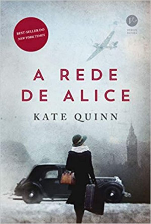 A Rede de Alice - Kate Quinn