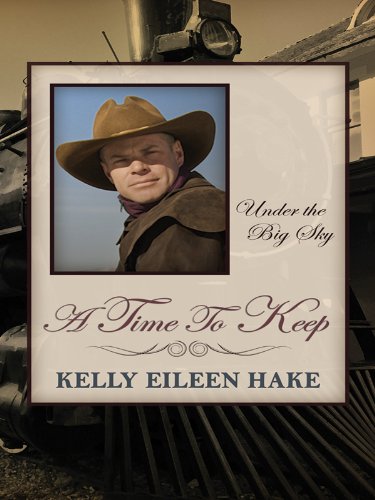 A Time to Keep - Kelly Eileen Hake