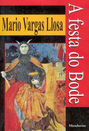 A festa do Bode - Mario Vargas Llosa