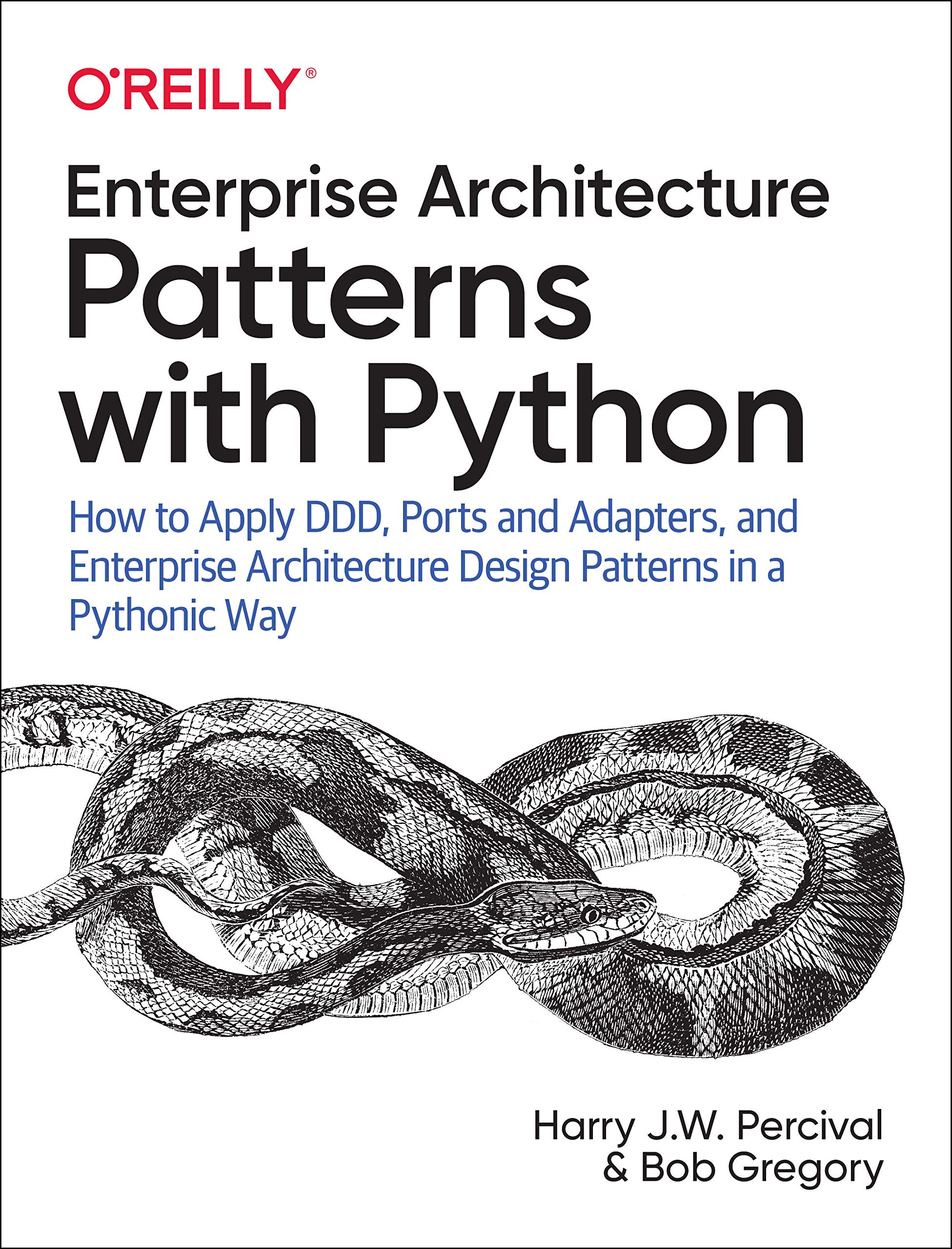 Enterprise Architecture Patterns with Python: How to Apply DDD, Ports ...