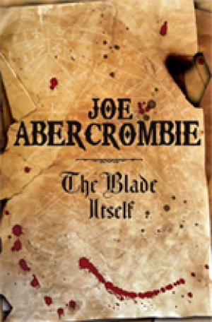 The Blade Itself - Joe Abercrombie