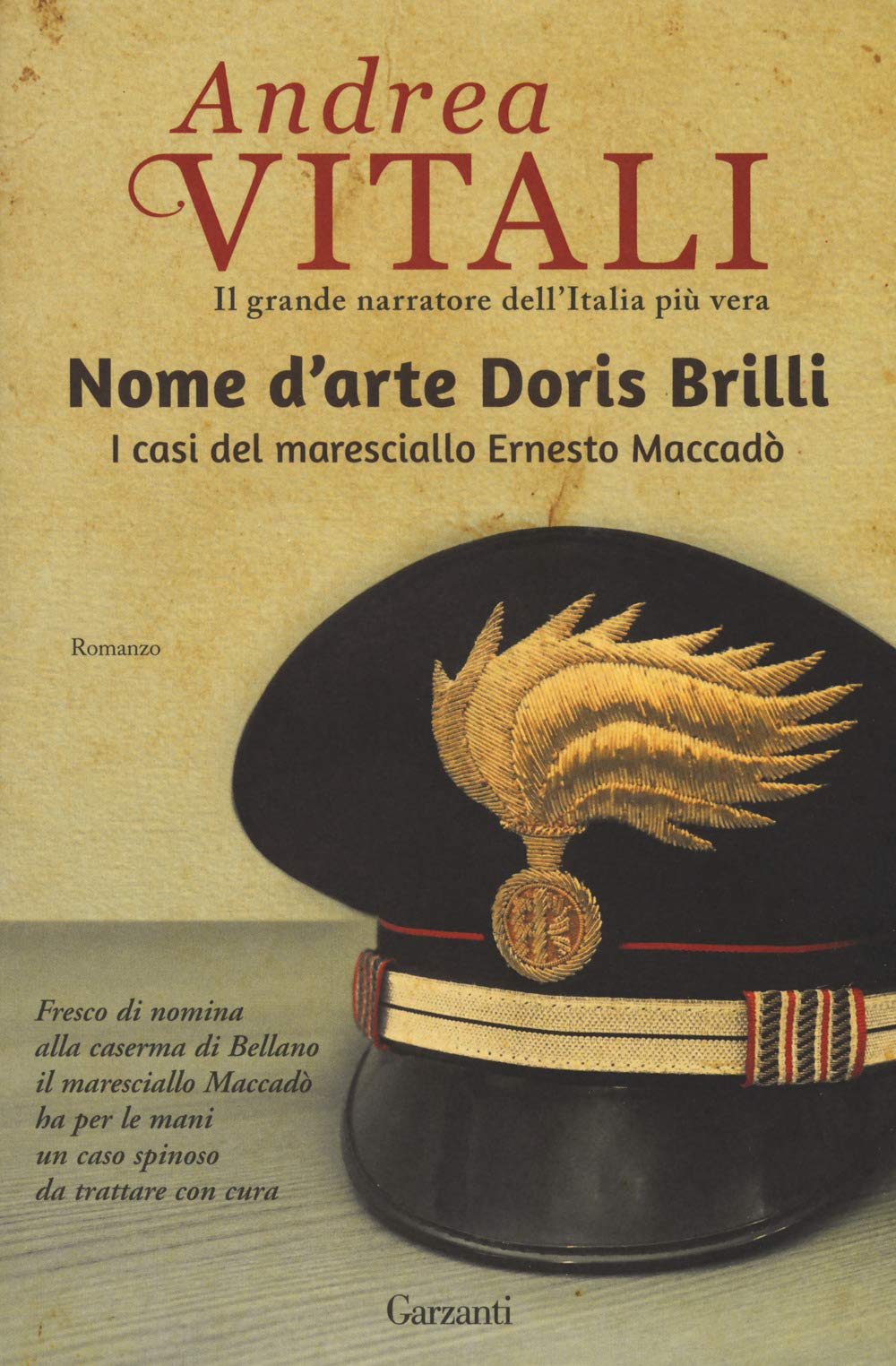 Nome d'arte Doris Brilli. I casi del maresciallo Ernesto Maccadò ...